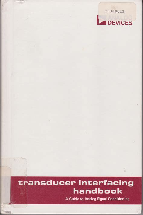 Transducer Interfacing Handbook A Guide To Analog Signal Conditioning