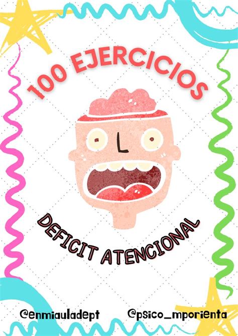 Cuaderno Déficit Atencional 100 Ejercicios Orientacion Andujar