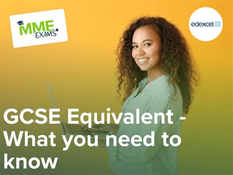 Gcse Equivalent What You Need To Know Mme Exams