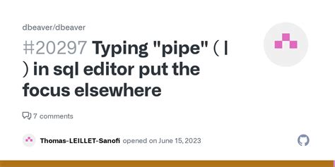 Typing Pipe In Sql Editor Put The Focus Elsewhere · Issue
