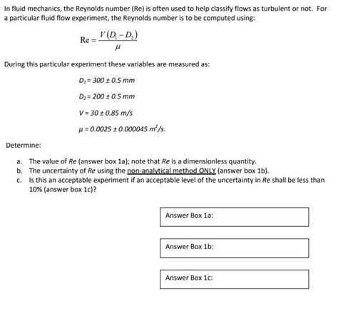 Solved In Fluid Mechanics The Reynolds Number Re Is Often Chegg