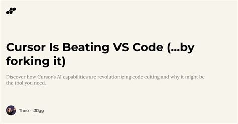 Cursor Is Beating Vs Code By Forking It Verved