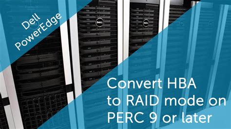 How To Convert RAID Mode To HBA Mode On Dell PERC Dell US