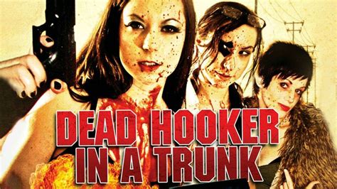 Watch Dead Hooker In A Trunk 2009 Full Movie Free On Plex Plex