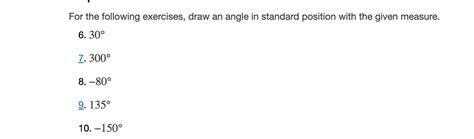 Solved For The Following Exercises Draw An Angle In Chegg