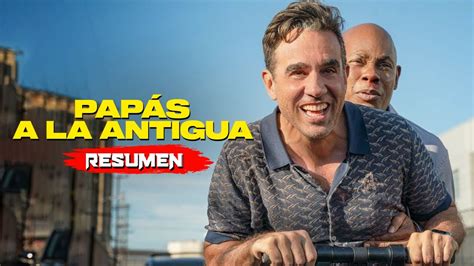 PAPÁS A LA ANTIGUA 2023 Resumen en 9 Minutos Netflix YouTube