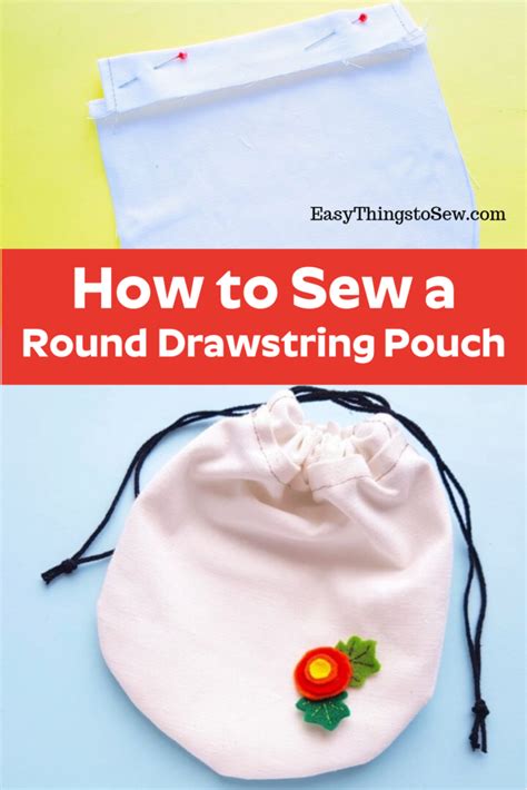 How To Sew A Round Drawstring Pouch Easy Things To Sew