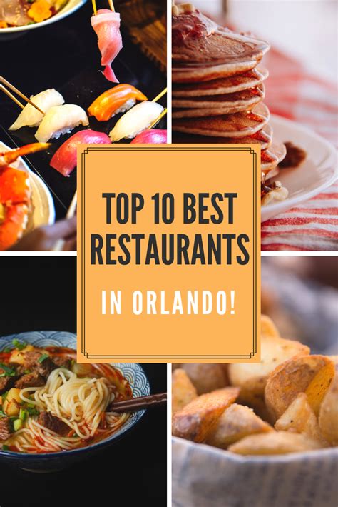 Top 10 Best Restaurants In Orlando Artofit