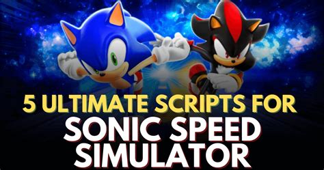Ultimate Scripts For Sonic Speed Simulator