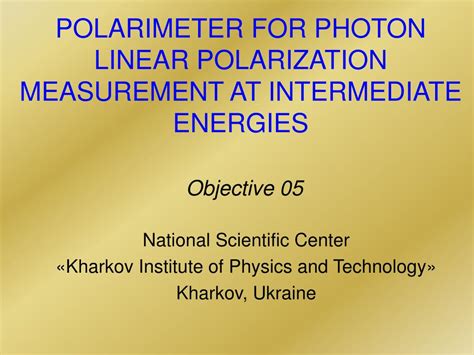 Ppt Polarimeter For Photon Linear Polarization Measurement At