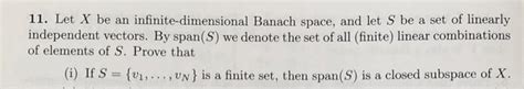 solved 11 let x be an infinite dimensional banach space