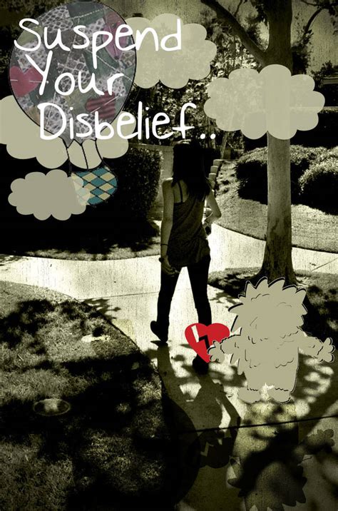 Suspend Your Disbelief By Toryeveryday On Deviantart