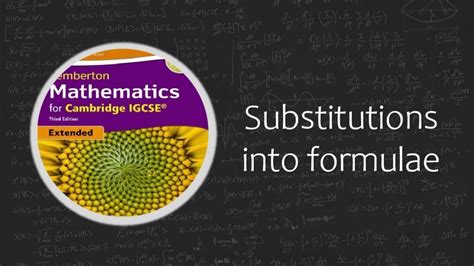Substitution Into Formulae Igcse Mathematics Pemberton Algebra Youtube