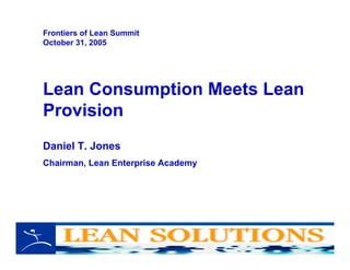 Lean Consumption Meets Lean Provision PPT