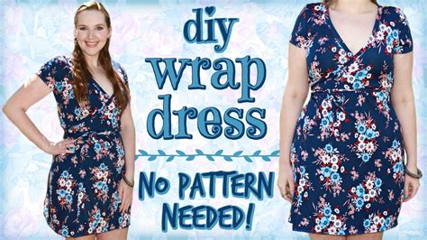 DIY Wrap Dress Sewing Tutorial How To Make A Wrap Dress Without A Pattern YouTube