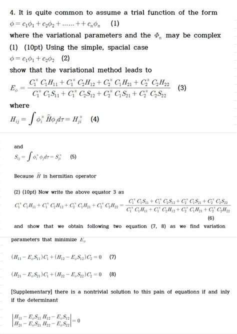 Solved It Is Quite Common To Assume A Trial Function Of The
