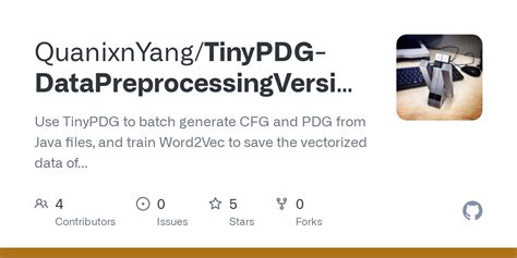 Github Quanixnyang Tinypdg Datapreprocessingversion Use Tinypdg To