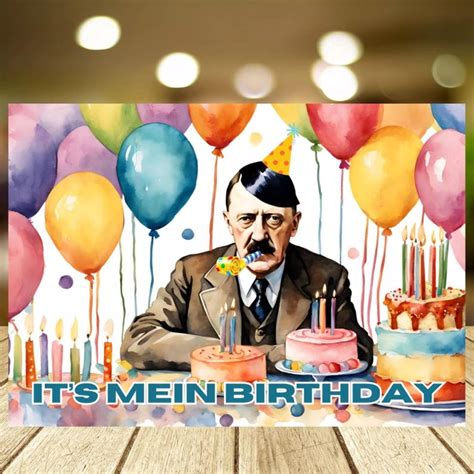 Funny Birthday Card Adolf Hitler Its Mein Birthday Historical
