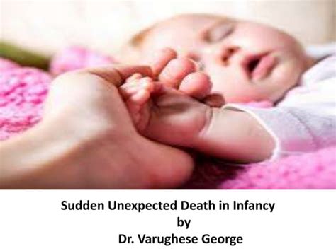 Sudden Unexpected Death In Infancy Pptx