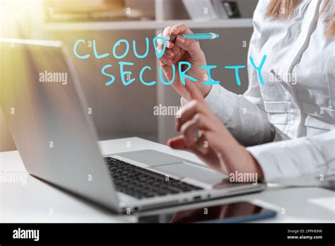 Text Sign Showing Cloud Security Internet Concept Imposing A Secured