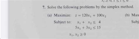 7a Solve The Following Problems By The Simplex