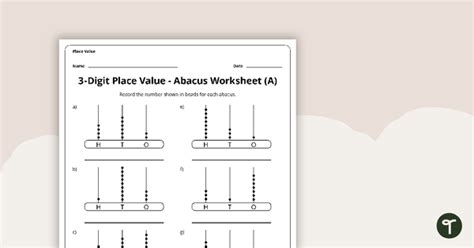 3 Digit Abacus Worksheets Teach Starter