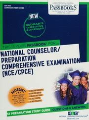 National Counselorpreparation Comprehensive Examination Ncecpce
