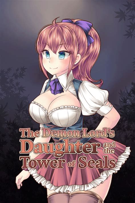 The Demon Lord S Daughter And The Tower Of Seals Kagura Games