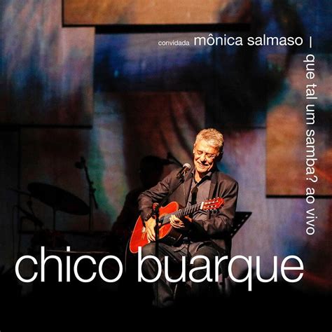 Cd Duplo Chico Buarque Que Tal Um Samba Ao Vivo Gravadora