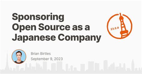 sponsoring open source as a japanese company brian birtles blog