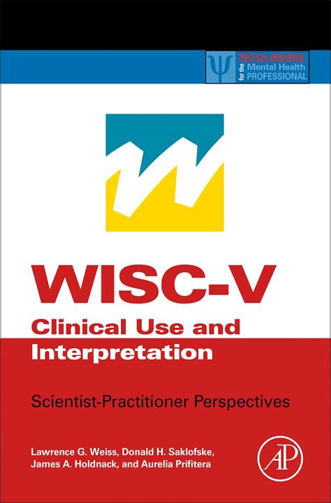 Amazon Com WISC V Assessment And Interpretation Scientist Practitioner Perspectives Practical