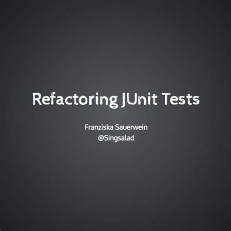 Refactoring Junit Tests