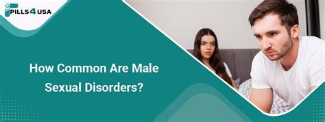 Male Sexual Disorders Common For Men Pills Usa