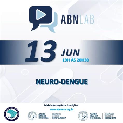 Academia Brasileira De Neurologia Promove Abn Lab Sobre Neuro Dengue