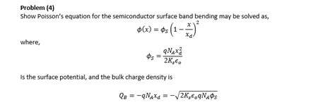 Solved Show Poissons Equation For The Semiconductor Surface