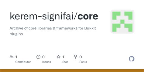 Github Kerem Signifai Core Archive Of Core Libraries Frameworks