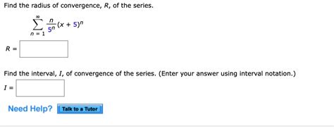 solved find the radius of convergence r of the series n x 5 n 5n