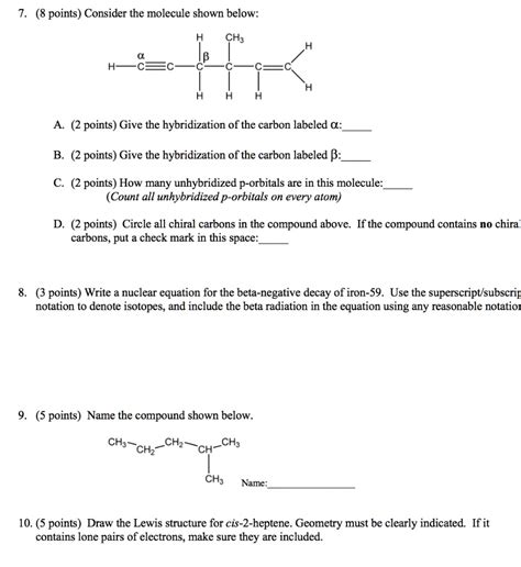 8 Points Consider The Molecule Shown Below Ch Hs C 2 Points Give The
