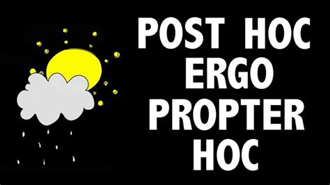 Critical Thinking Fallacies Post Hoc Ergo Propter Hoc [hd