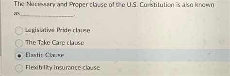 Solved The Necessary And Proper Clause Of The U S