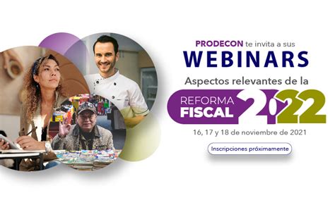 Prodecon Organiza Webinars Sobre Aspectos Relevantes De La Reforma