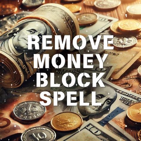 Remove Money Block Spell Money Spell Wealth Spell Money Block Spell