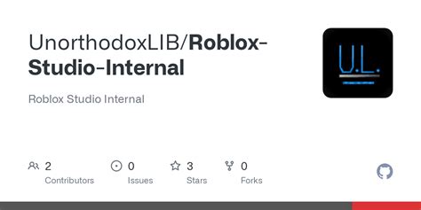 Issues UnorthodoxLIB Roblox Studio Internal GitHub