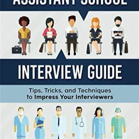 Stream Episode Free Read Physician Assistant School Interview Guide Tips Tricks And