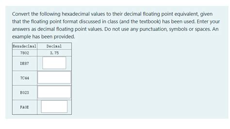 convert the following hexadecimal values to their