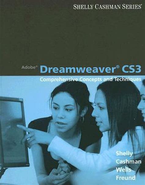 adobe dreamweaver cs3 9781423912422 gary b shelly boeken bol