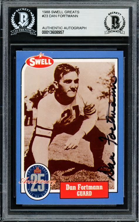 Dan Fortmann Autographed 1988 Swell Greats Card 23 Chicago Bears Beckett Bas 13608957