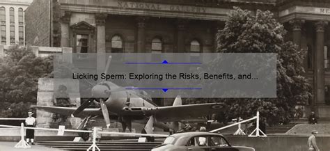 Licking Sperm Exploring The Risks Benefits And Taboo Surrounding