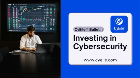 Investing In Cybersecurity A Long Term Strategy For Success
