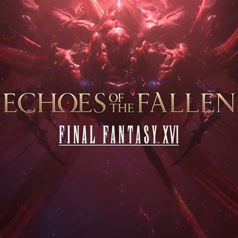 DLC Review Final Fantasy XVI Echoes Of The Fallen